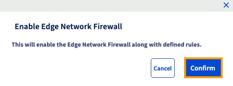Enabling and Configuring the Edge Network Firewall – Support Guides
